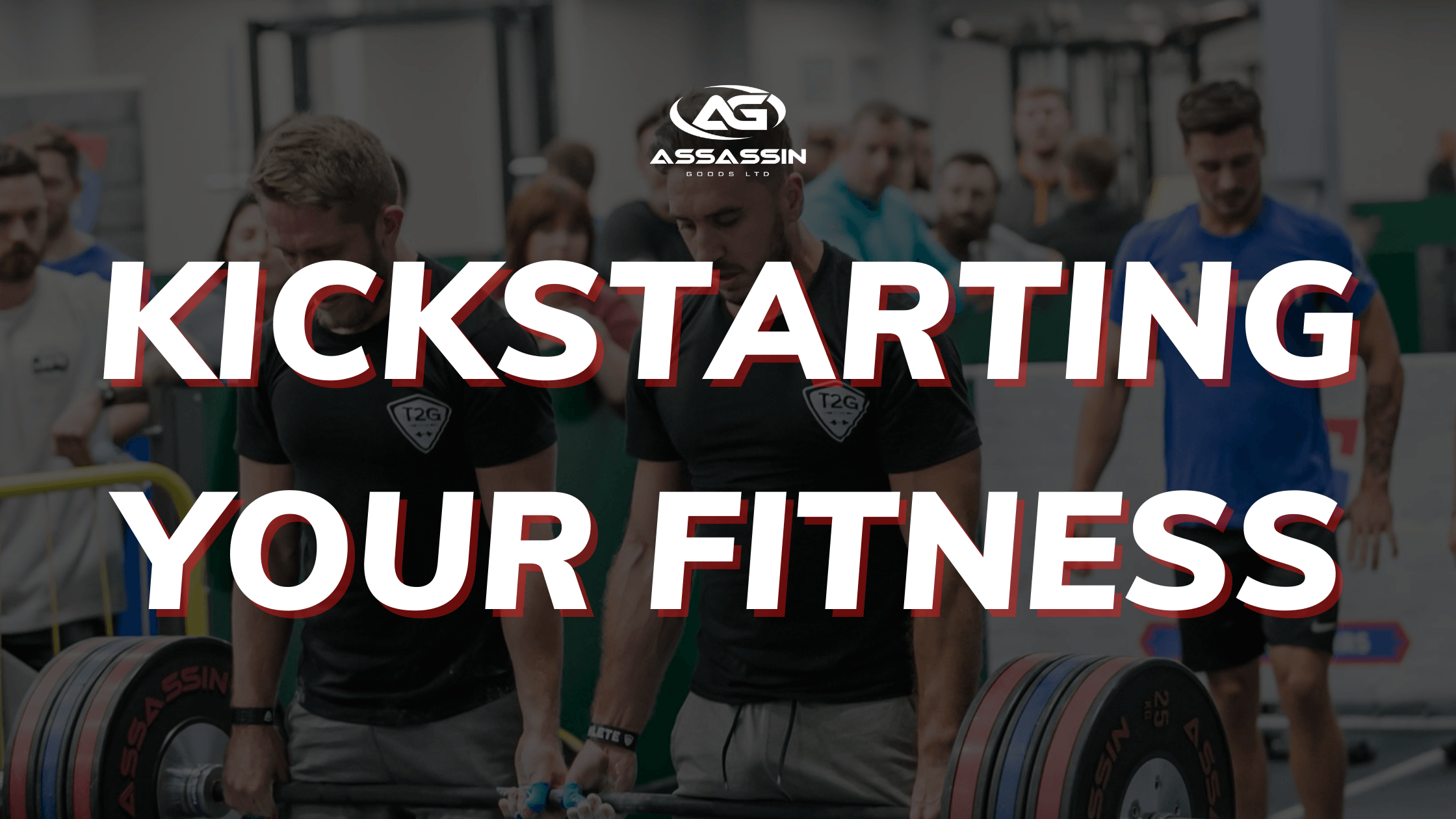 Kickstarting Your Fitness – Assassin Goods
